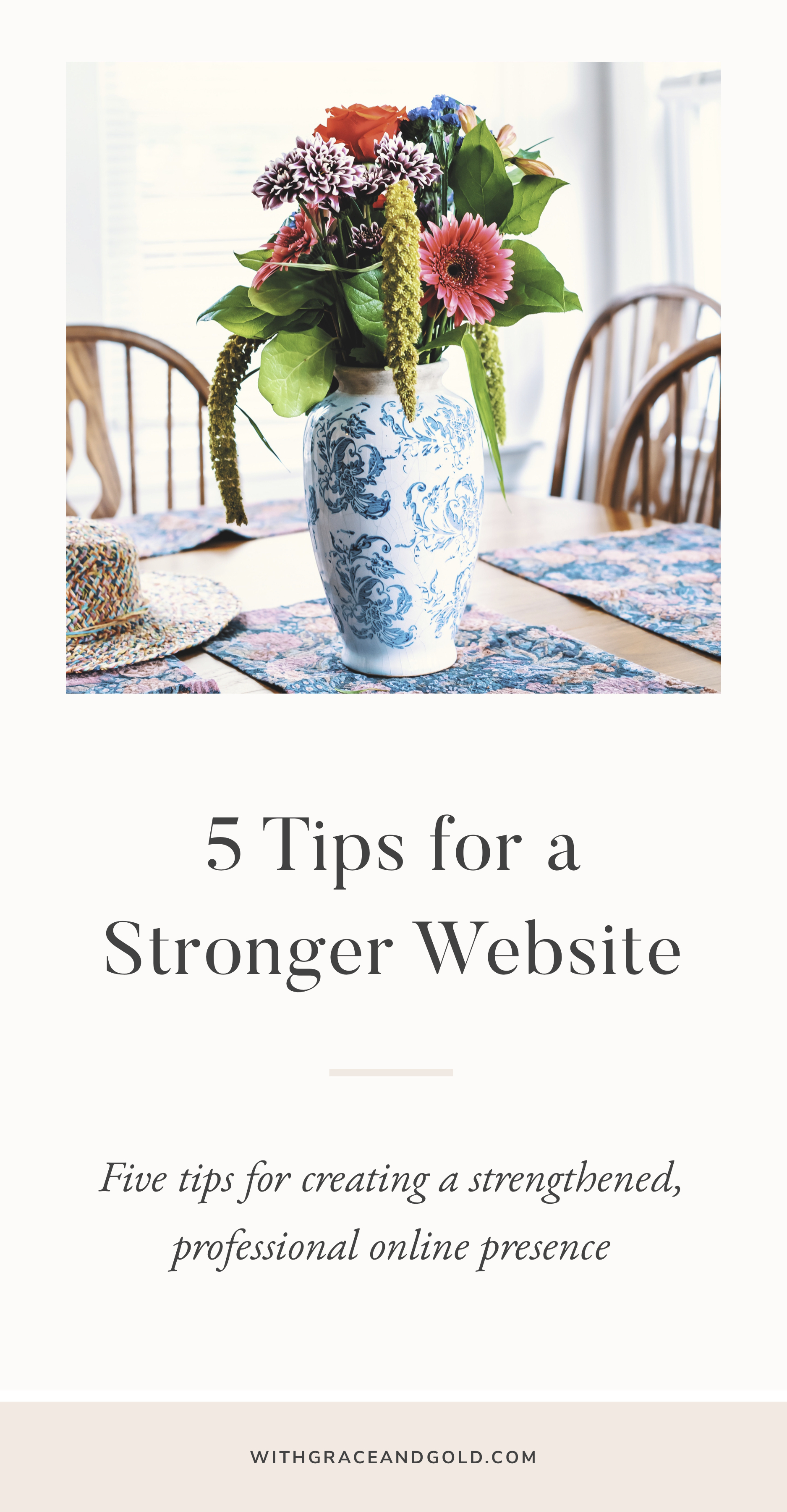 5 Tips for a Stronger Website | With Grace & GoldWith Grace & Gold